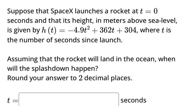 Solved Suppose that SpaceX launches a rocket at t = 0 | Chegg.com