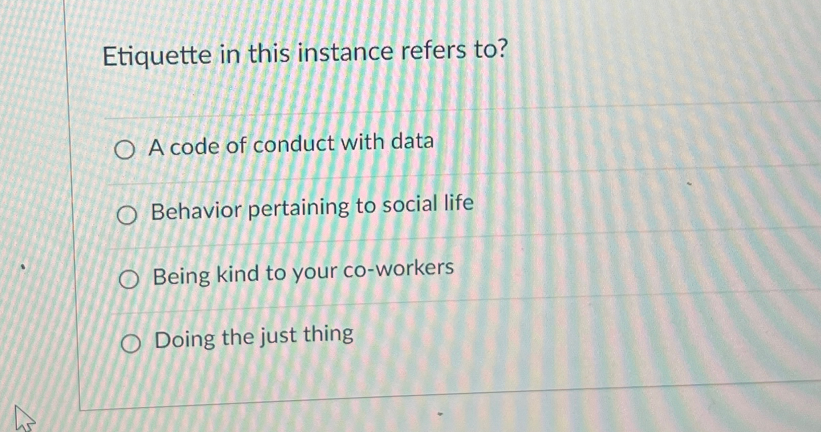 Solved Etiquette in this instance refers to?A code of | Chegg.com
