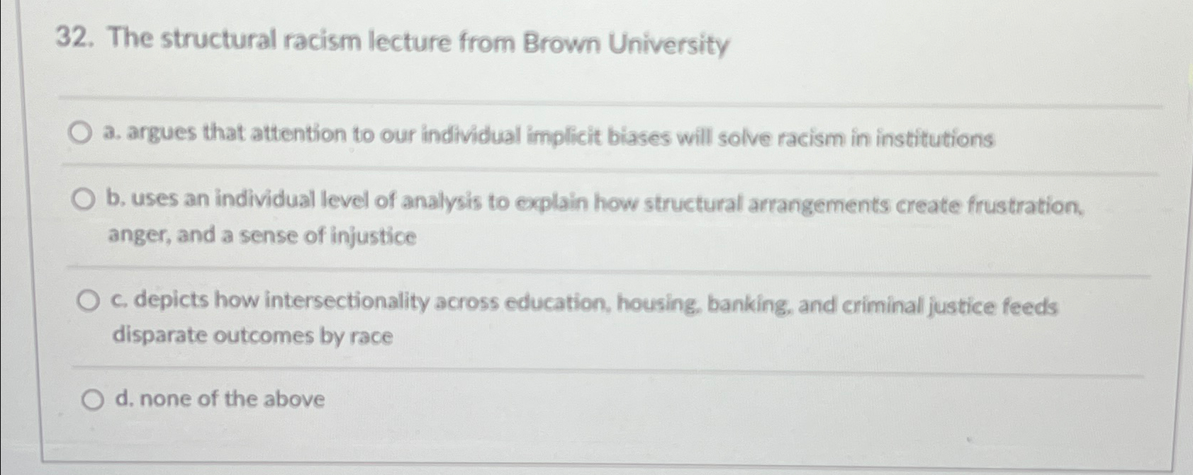 Solved The structural racism lecture from Brown Universitya. | Chegg.com