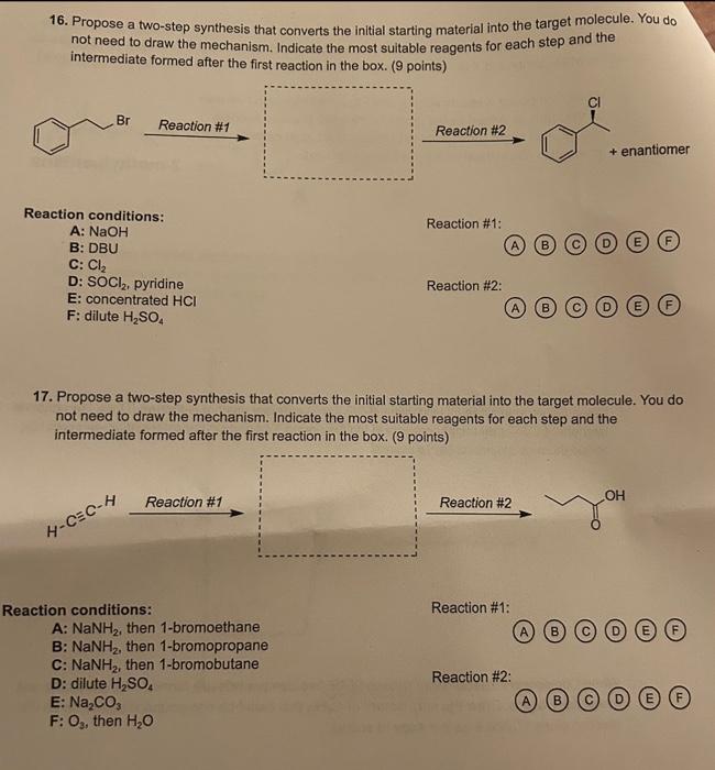 Solved 16. Propose a two-step synthesis that converts the | Chegg.com