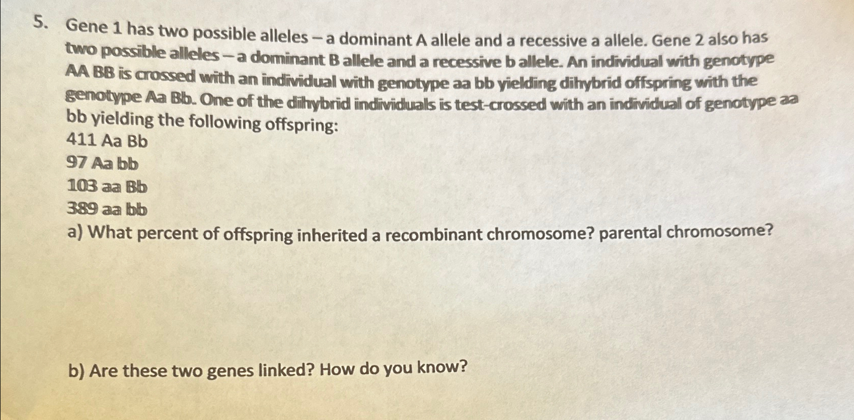 Solved Gene 1 ﻿has two possible alleles - ﻿a dominant A | Chegg.com