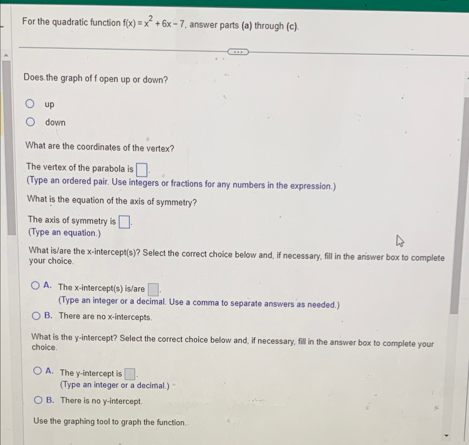 Solved For the quadratic function f(x)=x2+6x-7, ﻿answer | Chegg.com