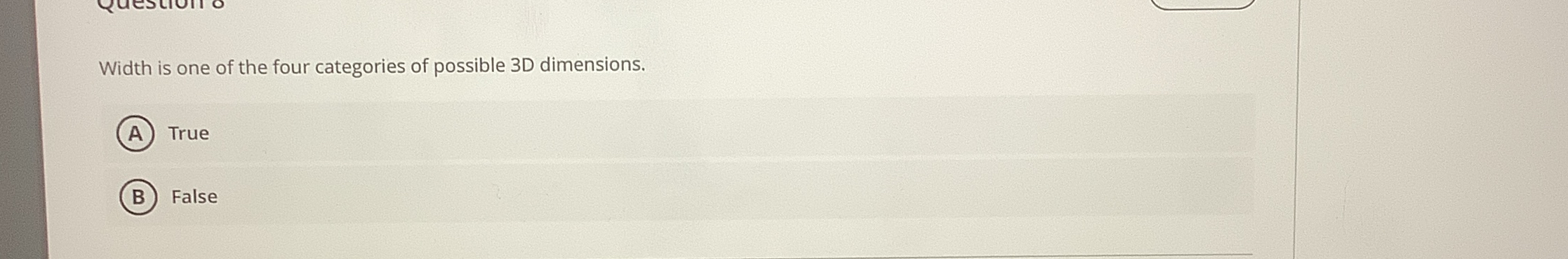 Solved Width is one of the four categories of possible 3D | Chegg.com