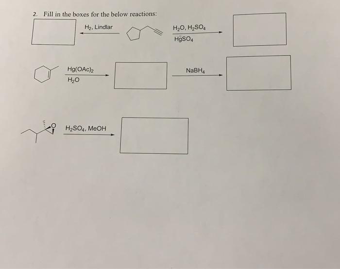 Solved 2. Fill in the boxes for the below reactions: | Chegg.com