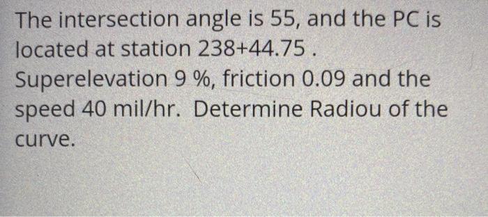 Solved The intersection angle is 55, and the PC is located | Chegg.com