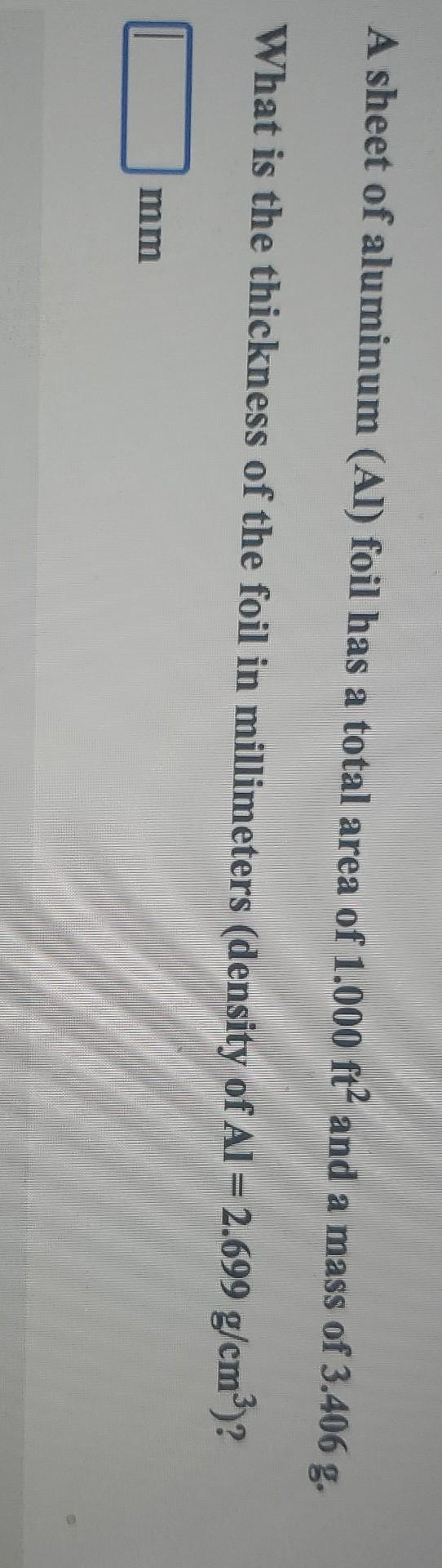 Solved A sheet of aluminum (Al) foil has a total area of | Chegg.com