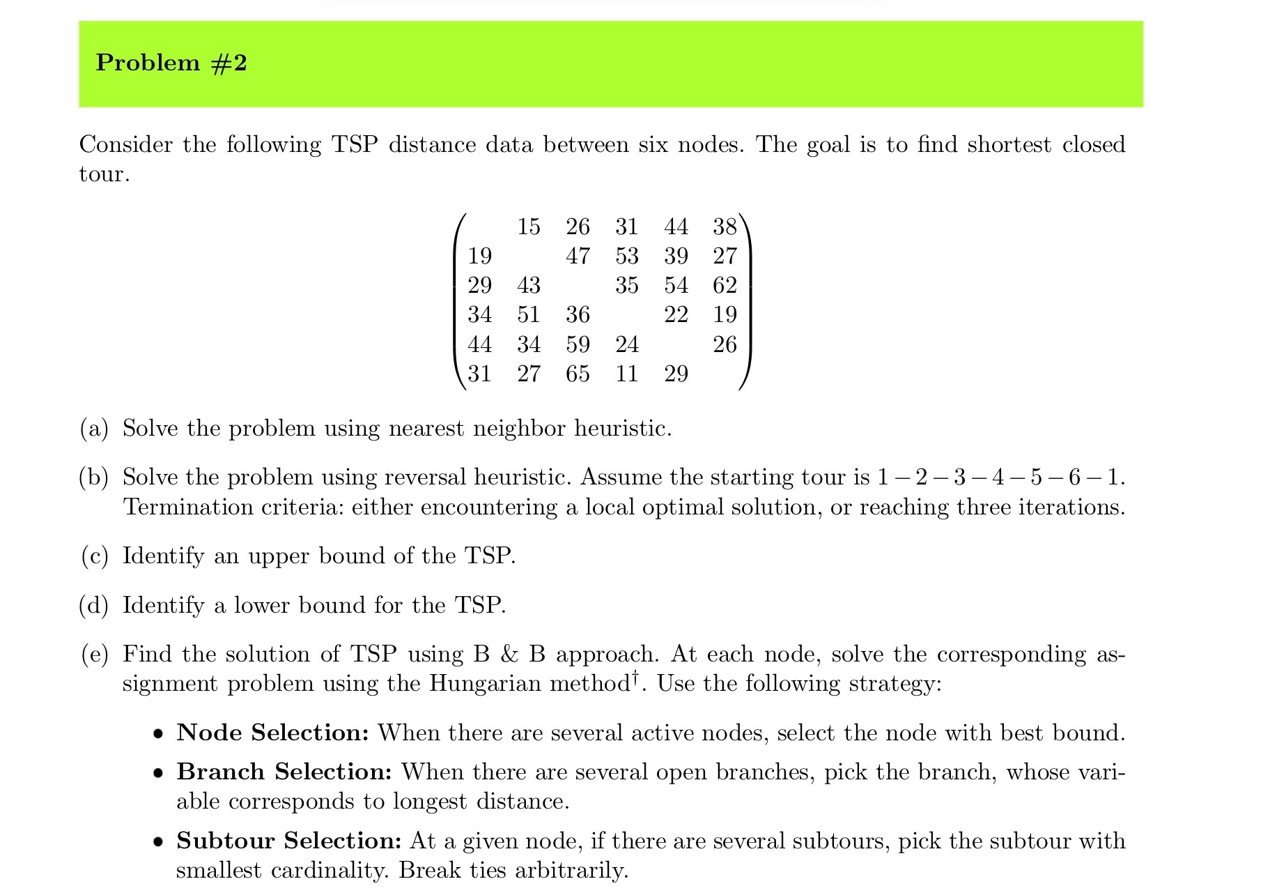 Solved Problem #2Consider the following TSP distance data | Chegg.com