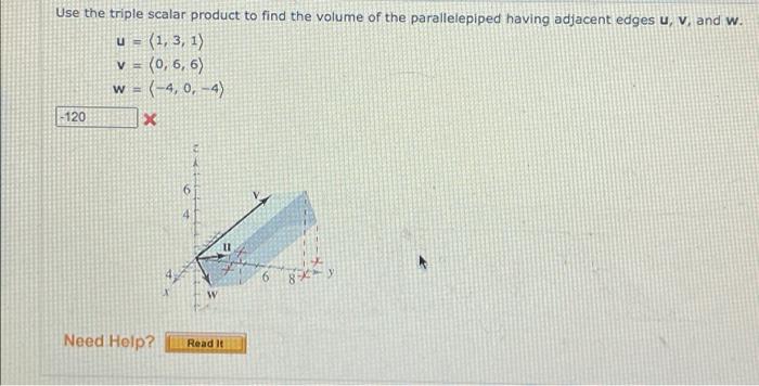 Solved Use the triple scalar product to find the volume of | Chegg.com