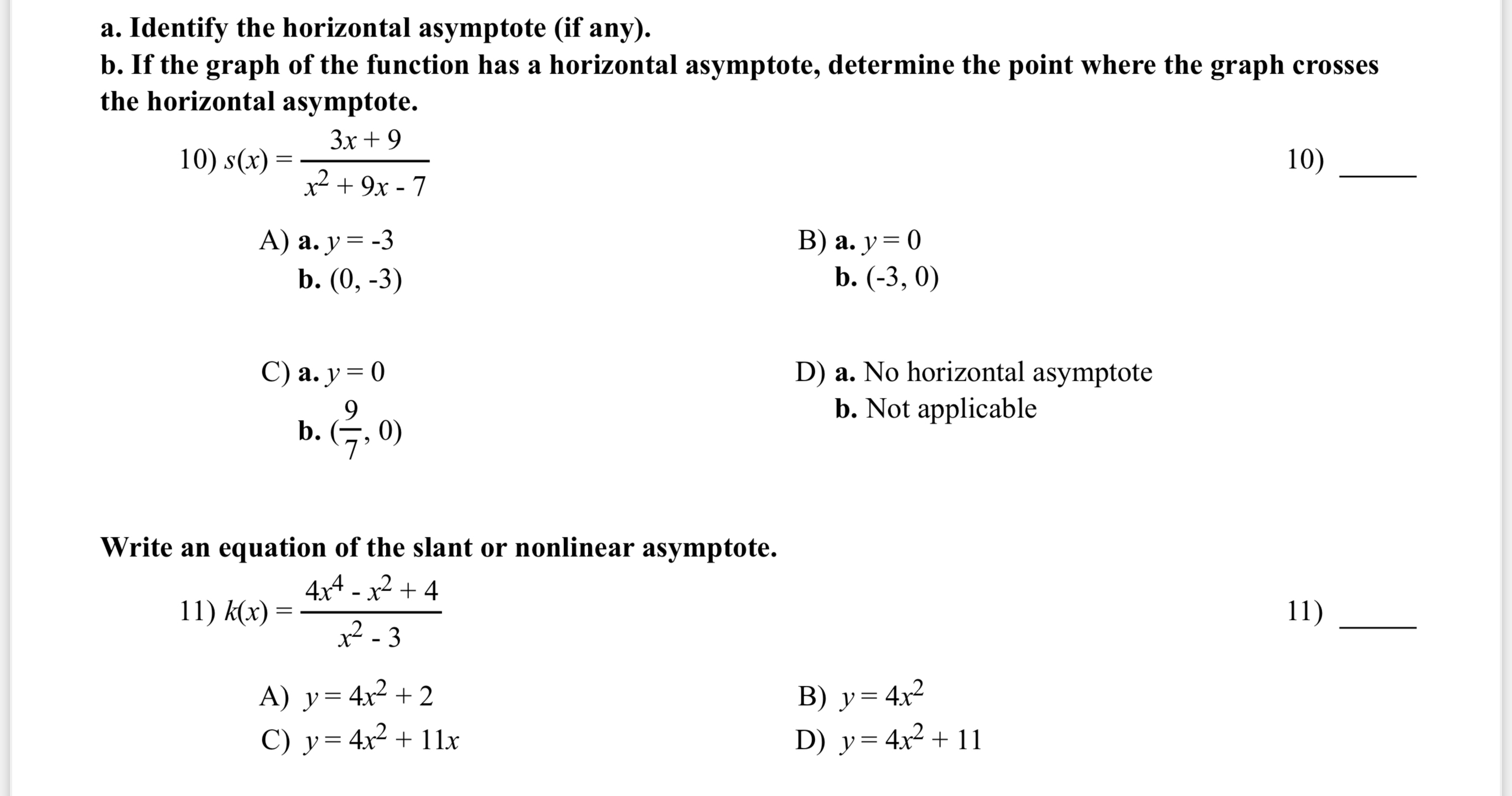 Solved a. ﻿Identify the horizontal asymptote (if any).b. ﻿If | Chegg.com