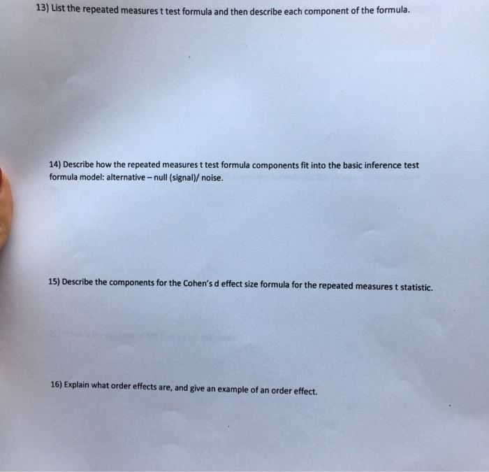 Solved 13) List the repeated measures t test formula and | Chegg.com