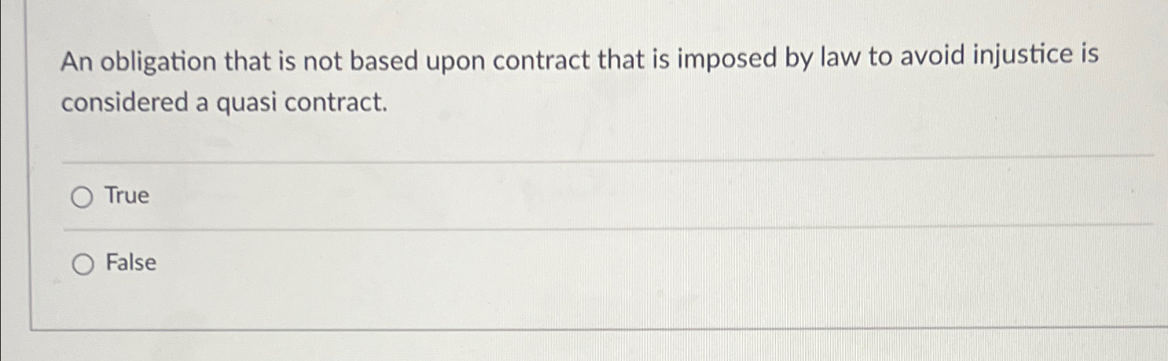 Solved An obligation that is not based upon contract that is | Chegg.com