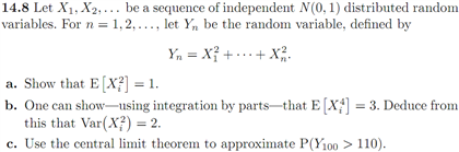 Solved Let X1, X2, . . . be a sequence of independent N(0, | Chegg.com