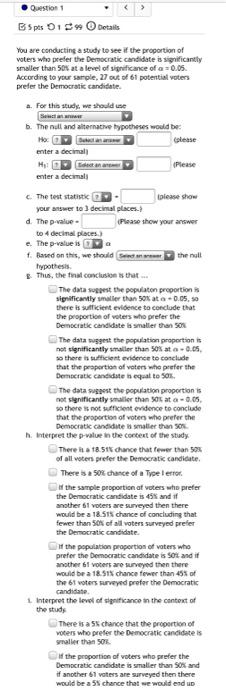 Solved Question 1 Bsp In Details You are conducting a study | Chegg.com