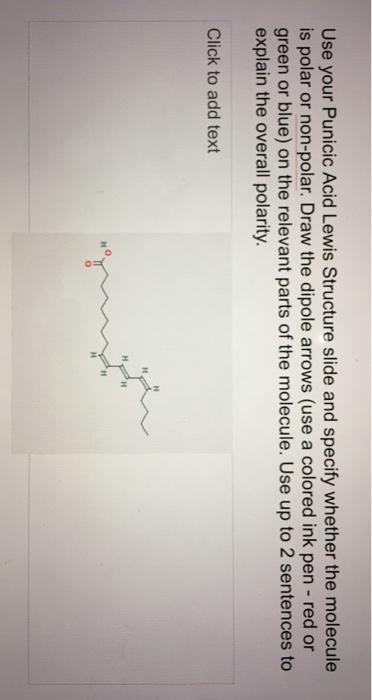 Solved Use your Punicic Acid Lewis Structure slide and | Chegg.com