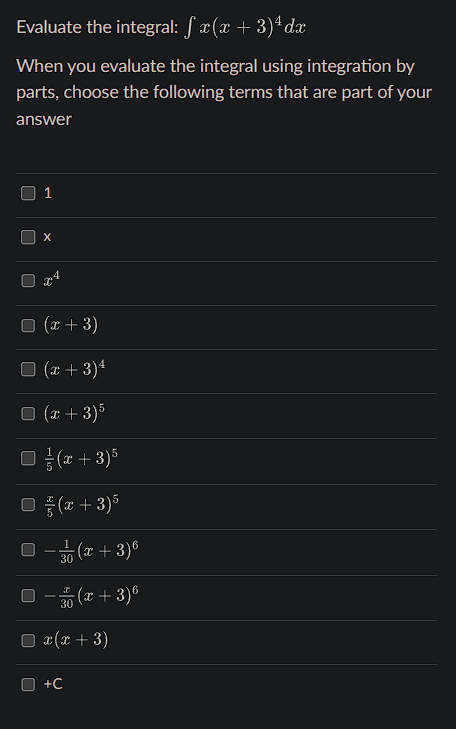 Solved Evaluate the integral: ∫﻿﻿x(x+3)4dxWhen you evaluate | Chegg.com