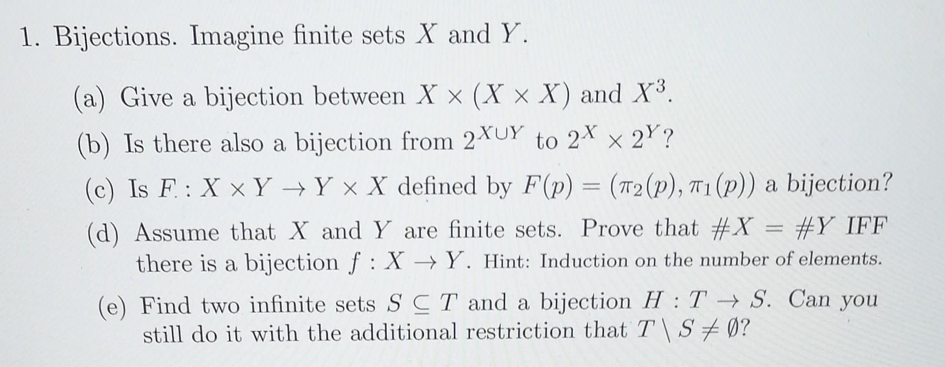 Solved Bijections. Imagine finite sets X and Y. (a) Give a | Chegg.com