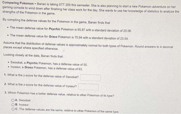 Solved Comparing Pokemon - Banan is taking STT 200 this | Chegg.com