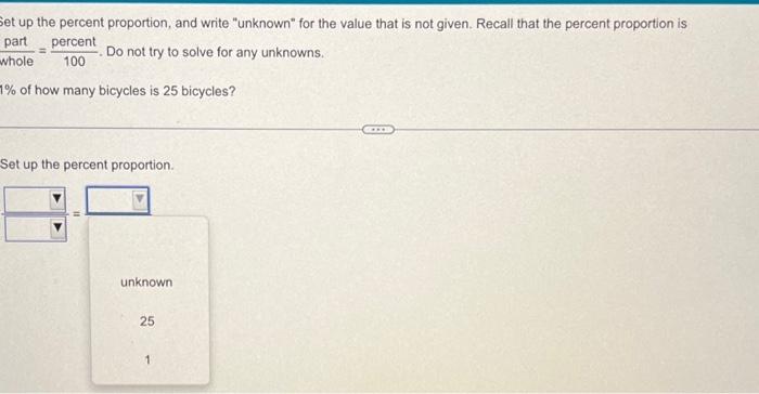 Solved Set up the percent proportion, and write "unknown" | Chegg.com