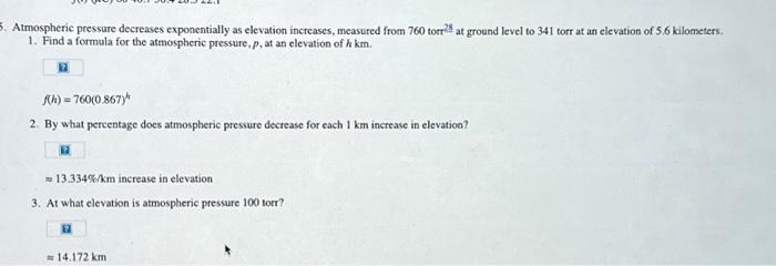 Solved Atmospheric pressure decreases exponentially as | Chegg.com