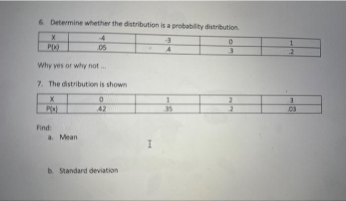 Solved 6. Determine whether the distribution is a | Chegg.com