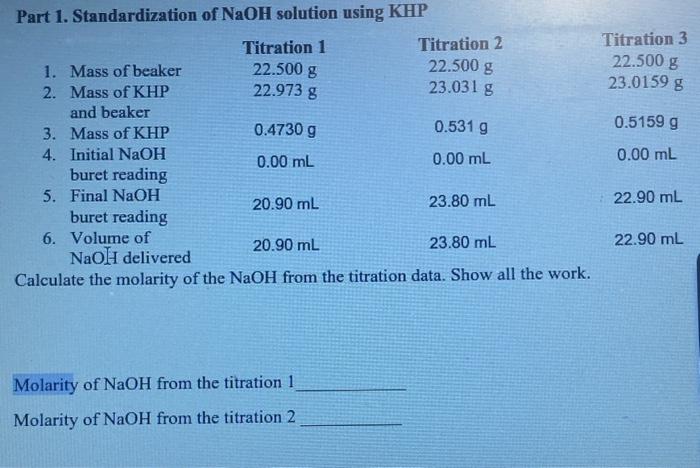 Solved Part 1. Standardization of NaOH solution using KHP | Chegg.com
