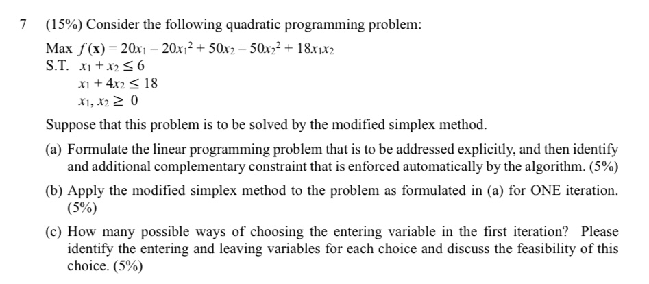 Solved 7 (15%) ﻿Consider the following quadratic programming | Chegg.com