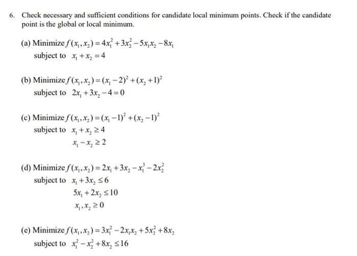 Solved 6. Check necessary and sufficient conditions for | Chegg.com