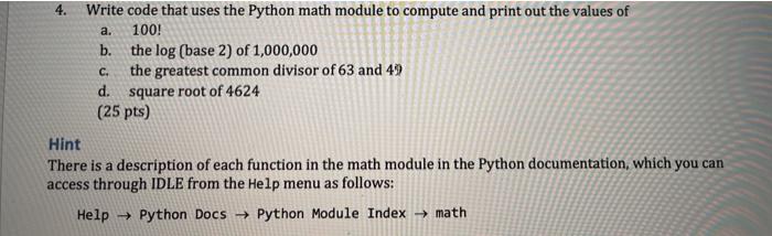 Solved 4. a. Write code that uses the Python math module to | Chegg.com