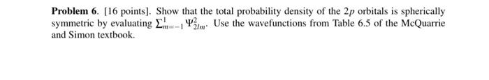 Solved Problem 6. [16 points]. Show that the total | Chegg.com