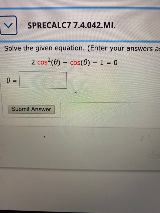 Solved SPRECALC7 7.1.028. Simplify the trigonometric | Chegg.com
