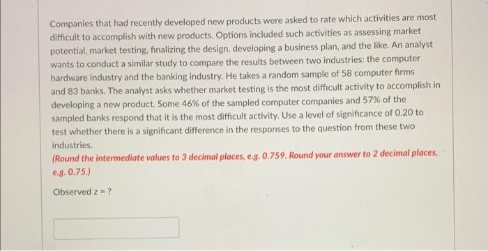 Solved Companies that had recently developed new products | Chegg.com