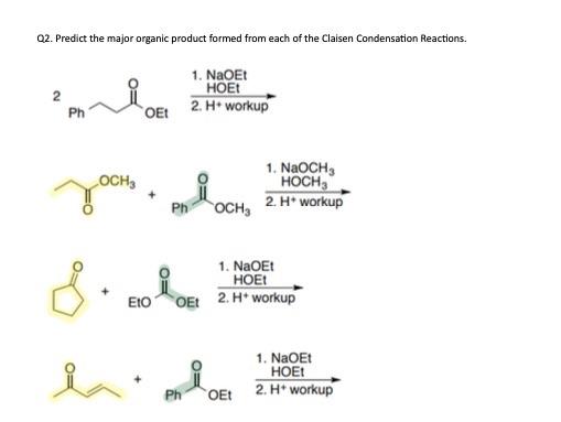 Solved Q2. Predict the major organic product formed from | Chegg.com