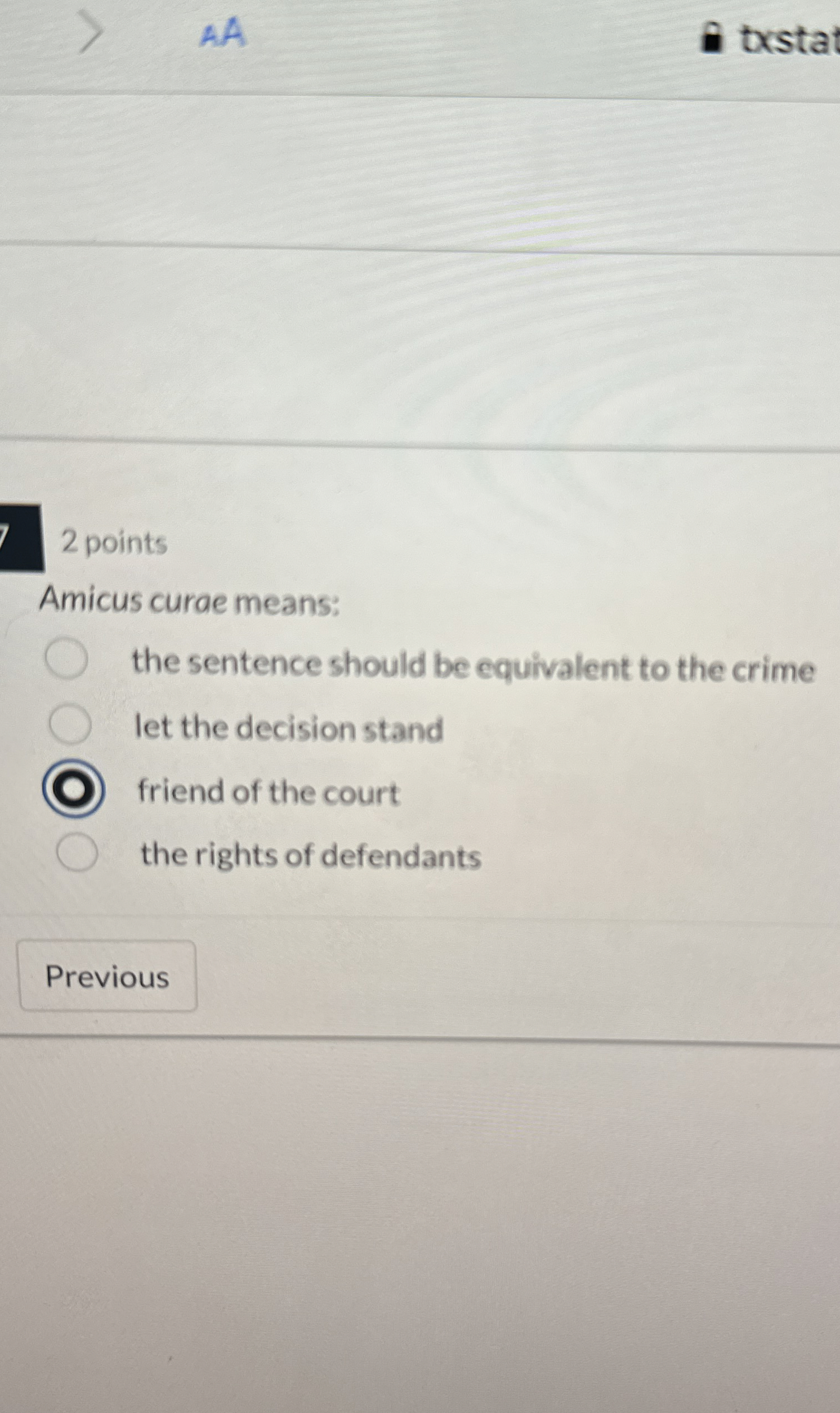 Solved 2 ﻿pointsAmicus curae means:the sentence should be | Chegg.com