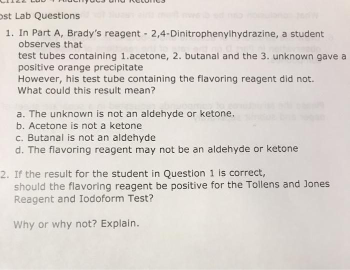 Solved ost Lab Questions 1. In Part A, Brady's reagent - | Chegg.com