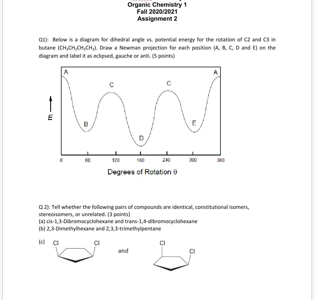 Solved Organic Chemistry 1 Fall 2020/2021 Assignment 2 Q1): | Chegg.com