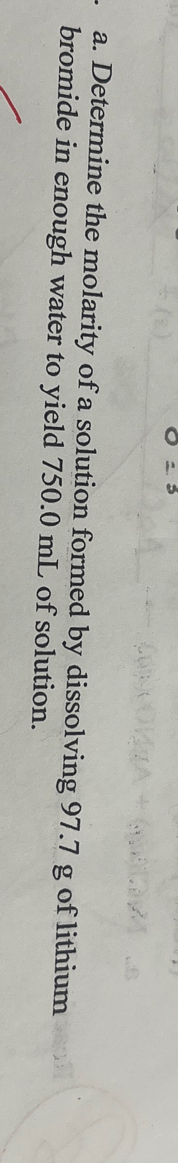 Solved a. ﻿Determine the molarity of a solution formed by | Chegg.com
