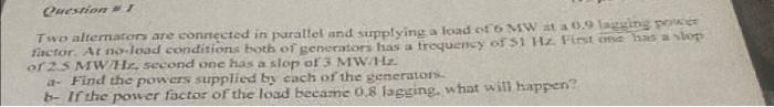 Solved Two alternators are connected in parallel and | Chegg.com