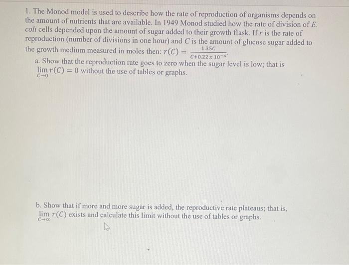 Solved 1. The Monod model is used to describe how the rate | Chegg.com