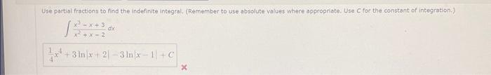 Solved Use partial fractions to ind the indefinite integral, | Chegg.com