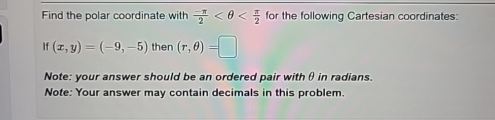 Solved Find the polar coordinate with -π2