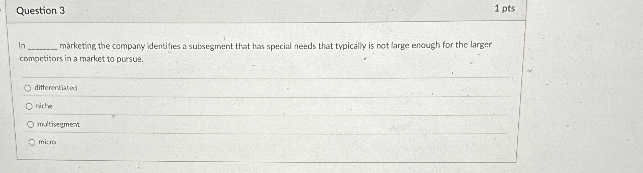 Solved Question 31 ﻿ptsIn ﻿marketing the company | Chegg.com