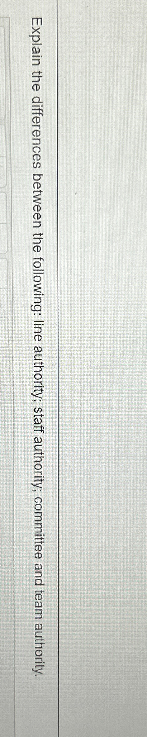 Solved Explain the differences between the following: line | Chegg.com