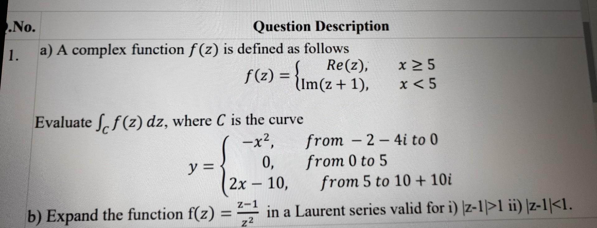 a) A complex function f(z) is defined as follows | Chegg.com