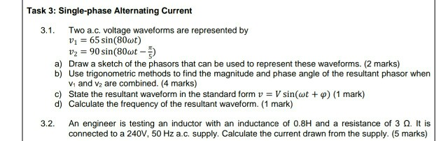 Solved Task 3: Single-phase Alternating Current 3.1. Two | Chegg.com