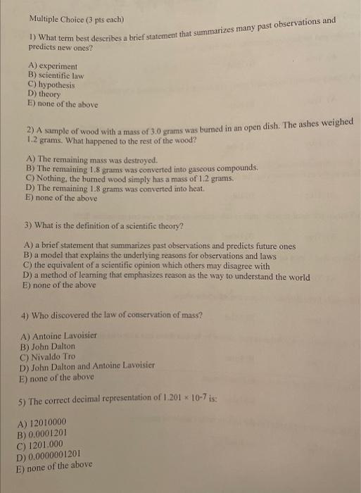 Solved Multiple Choice ( 3 pts each) 1) What term best | Chegg.com