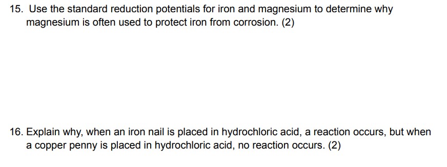 Solved 15. ﻿Use the standard reduction potentials for iron | Chegg.com