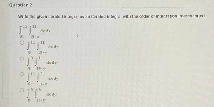 Solved Write the given iterated integral as an iterated | Chegg.com