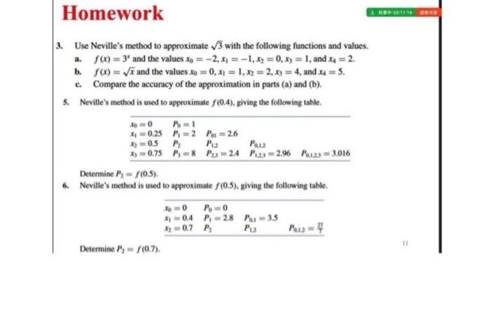 Solved 3. Use Neville's method to approximate 3 with the | Chegg.com