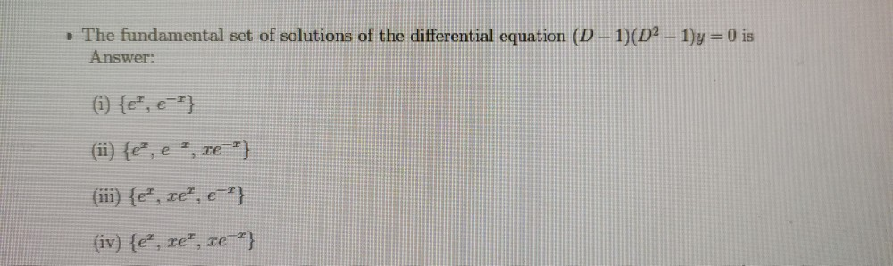 Solved The fundamental set of solutions of the differential | Chegg.com