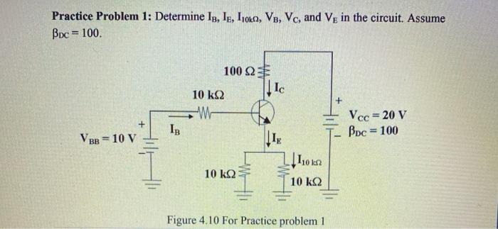 Solved Practice Problem 1: Determine 1, 1, Loko, VB, Vc, and | Chegg.com Solved Practice Problem 1: Determine 1, 1, Loko, VB, Vc, and | Chegg.com